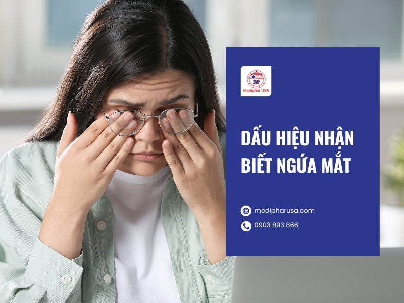 Ngứa mắt là bị gì? Nguyên nhân, dấu hiệu và cách trị