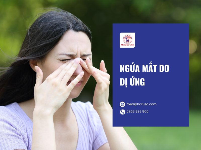 Ngứa mắt là bị gì? Nguyên nhân, dấu hiệu và cách trị