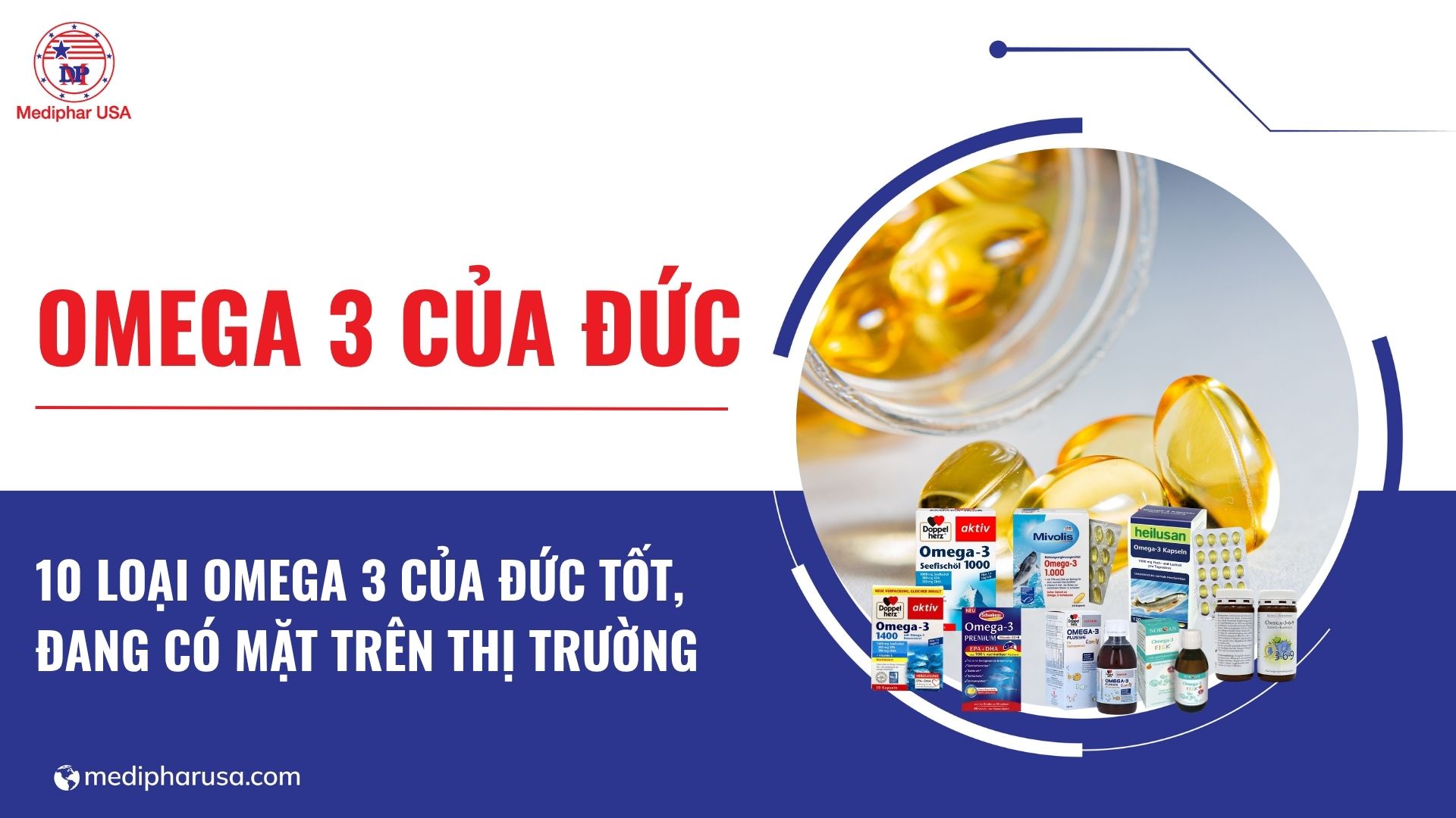 10 loại Omega 3 của Đức tốt đang có mặt trên thị trường